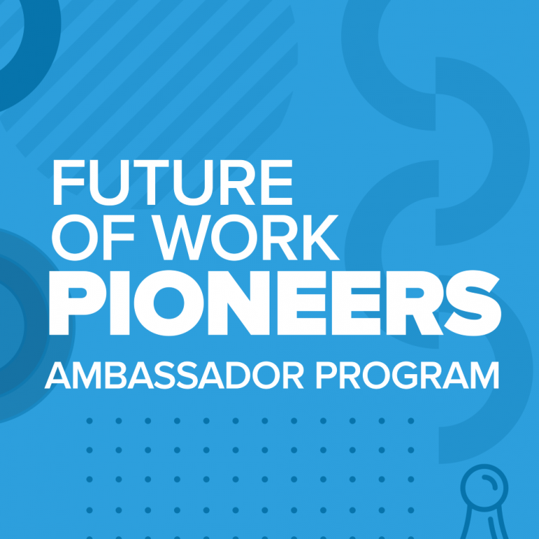 Ambassador Program - Future of Work Pioneers Podcast